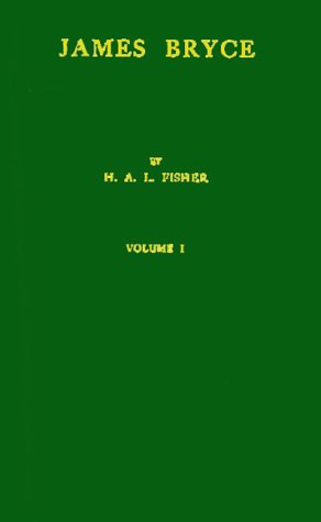 James Bryce Vol. 1: Fisher, Herbert A.: 9780837147987: Amazon.com: Books