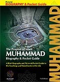 The Prophet of Islam Muhammad, Biography & Pocket Guide (A pictorial ...