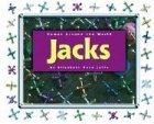 Jacks (Games Around the World): Jaffe, Elizabeth Dana, Field, Sherry L ...
