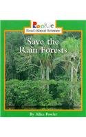 Save the Rain Forests (Rookie Read-About Science) : Fowler, Allan ...