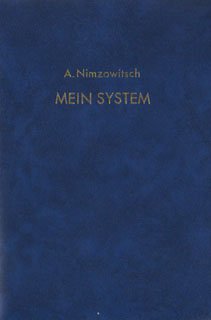 Mein System : Nimzowitsch Aron, Hannak J.: Amazon.de: Bücher