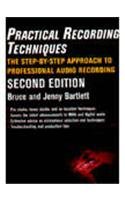 Practical Recording Techniques: The Step-By-Step Approach To ...