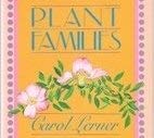Plant Families: Lerner, Carol: 9780688078812: Amazon.com: Books