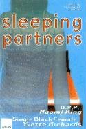 Sleeping Partners: Richards, Yvette, King, Naomi: 9781902934099: Amazon.com: Books