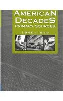 American Decades Primary Sources: 10 Volume set: Rose, Cynthia ...
