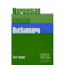 Norwegian-English Dictionary (Bokmal and Nynorsk) Publisher: University ...