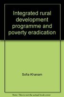 Integrated Rural Development Programme and Poverty Eradication: With ...