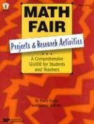 Math Fair: Projects and Research Activities: A Comprehensive Guide for ...