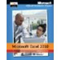 Excel 2010 by Microsoft Official Academic Course [Wiley, 2011] (Spiral ...