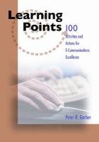 Learning Points: 100 Activities and Actions for E-Communications ...