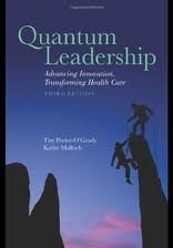 Quantum Leadership: Advancing Information, Transforming Health Care 3th ...