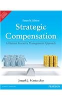Strategic Compensation : A Human Resource Management Approach ...