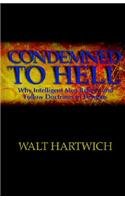 Amazon.co.jp: Condemned to Hell : Hartwich, Walt: Foreign Language Books