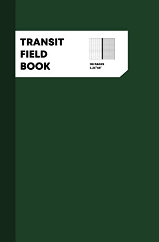 Transit Field Book: Mining Transit Book, Transit Field Journal, Field ...