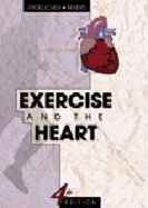 Buy Exercise and the Heart: Clinical Concepts Book Online at Low Prices ...