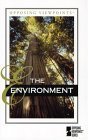 Amazon.com: Opposing Viewpoints Series - The Environment (paperback ...