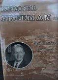 Kemper Freeman, Sr., and the Bellevue Story: Karolevitz, Robert F., B/w ...