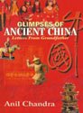 Glimpses of Ancient China: Chandra, Anil: 9788124114636: Amazon.com: Books