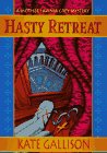 Hasty Retreat: Gallison, Kate: 9780385318969: Amazon.com: Books