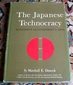 The Japanese technocracy;: Management and government in Japan,: Amazon.com: Books