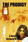 The prodigy: Kremer, Richard: 9780788006999: Amazon.com: Books