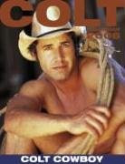 Colt Cowboy 2006 Calendar : COLT Studio Group: Amazon.de: Bücher