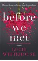 Before We Met : Lucie Whitehouse: Amazon.in: Books