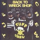 Tuff Crew - Back to Wreck Shop - Amazon.com Music