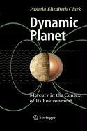 Dynamic Planet: Clark, Pamela: 9780387516776: Amazon.com: Books