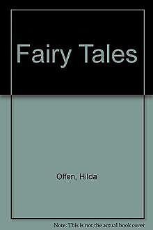 Fairy Tales: Offen, Hilda: 9781850291695: Amazon.com: Books
