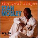 Mosley, Stan - Soul Singer - Amazon.com Music