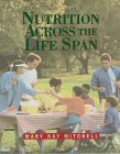 Nutrition Across the Life Span: 9780721637846: Medicine & Health ...