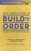 Buy Lean Manufacturing in Build to Order, Complex and Variable ...