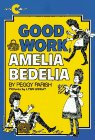Amazon.com: Good Work@ Amelia Bedelia: 9780380491711: Parish, Peggy: Books