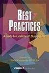 Amazon | Best Practices: A Guide to Excellence in Nursing Care ...