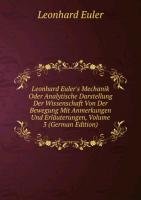 Amazon.com: Leonhard Eulers Mechanik Oder Analytisc: 9785875783425 ...