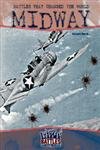 Midway (Battles That Changed the World): Worth, Richard: 9780791066867 ...