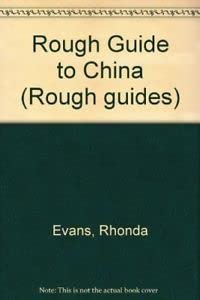 The rough guide to China (The rough guides): Sanders, Catharine ...