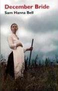 December Bride: Bell, Sam Hanna: 9780856407789: Amazon.com: Books