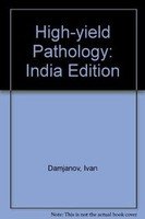 High-yield Pathology: India Edition: Damjanov, Ivan: 9780781797658 ...