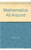 Mathematics All Around: Thomas L. Pirnot: 9780321109033: Amazon.com: Books