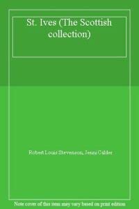 ST. IVES: Stevenson, Robert Louis: 9780862672720: Amazon.com: Books