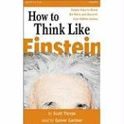 How To Think Like Einstein: Scott Thorpe, Kerin McCue (narrator ...