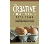 Buy The Creative Training Idea Book Book Online at Low Prices in India ...