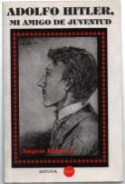 ADOLFO HITLER MI AMIGO DE JUVENTUD: August Kubizek: 9789588136684 ...
