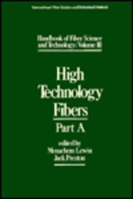 Handbook of Fiber Science and Technology Volume 2: High Technology ...