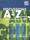 Discussions A-Z Intermediate: A Resource Book of Speaking Activities ...