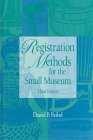 Registration Methods for the Small Museum (American Association for ...