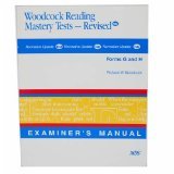 Woodcock reading mastery tests, revised, examiner's manual: Woodcock ...