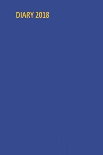 Diary 2018 in Blue: N/A: 9781978307070: Amazon.com: Books